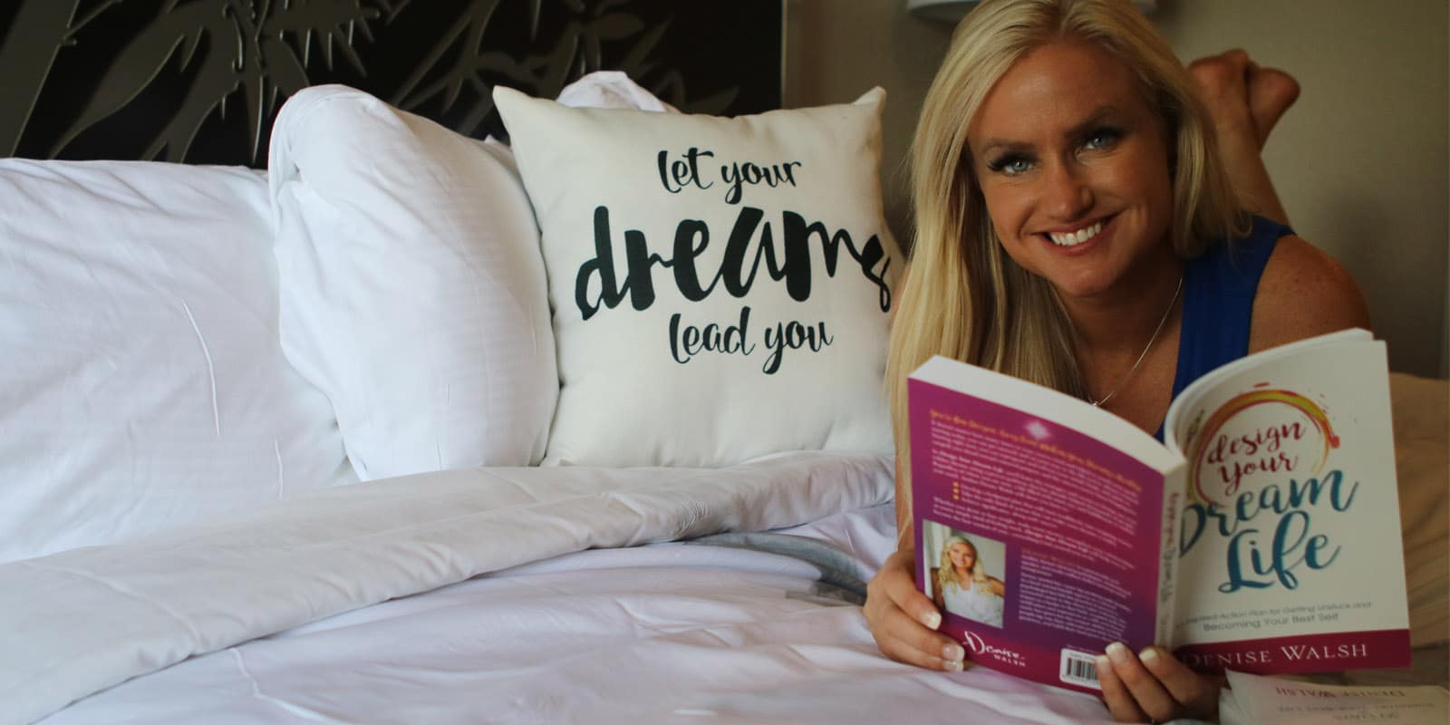 Discover Your Dream Life™ with Denise Walsh! Discover Your Dream Life™ with Denise Walsh!